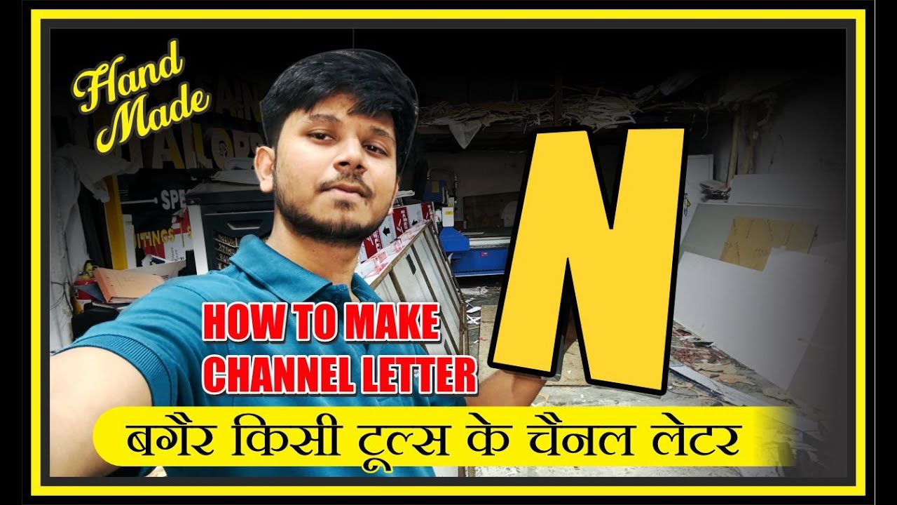 HOW TO MAKE CHANNEL LETTER || WITHOUT CHANNEL MACHINE || 3D ALUMINIUM ...