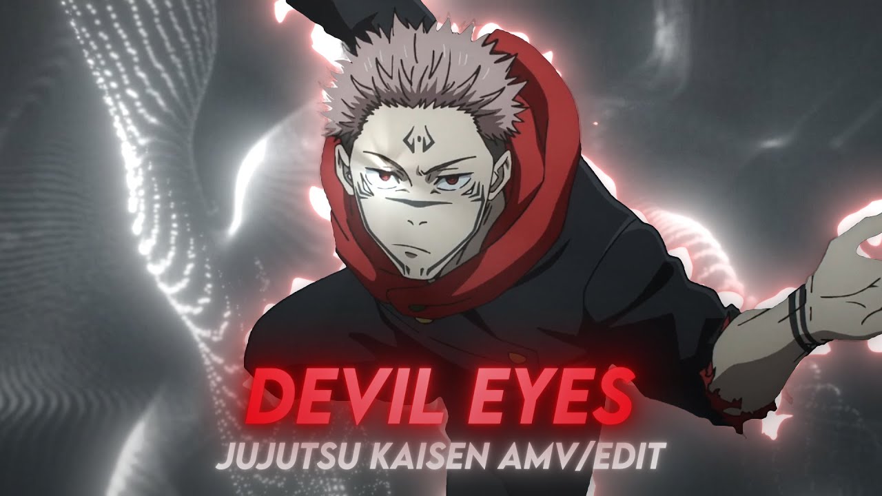 Devil Eyes - Zodivk | Sukuna Jujutsu Kaisen [AMV/Edit] - YouTube