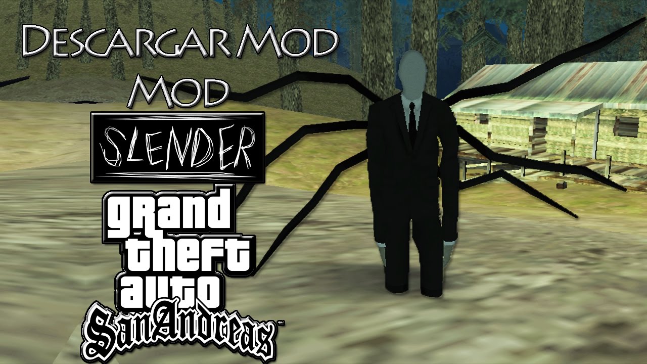 Mod Slenderman Para GTA San Andreas!! | PC - YouTube