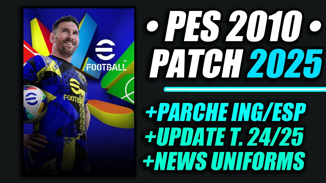PES 2010 Patch 2025 | Nuevo PARCHE 24/25 (HD) - YouTube