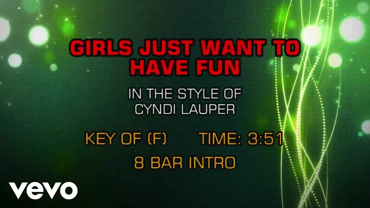 Cyndi Lauper - Girls Just Wanna Have Fun (Karaoke) - YouTube
