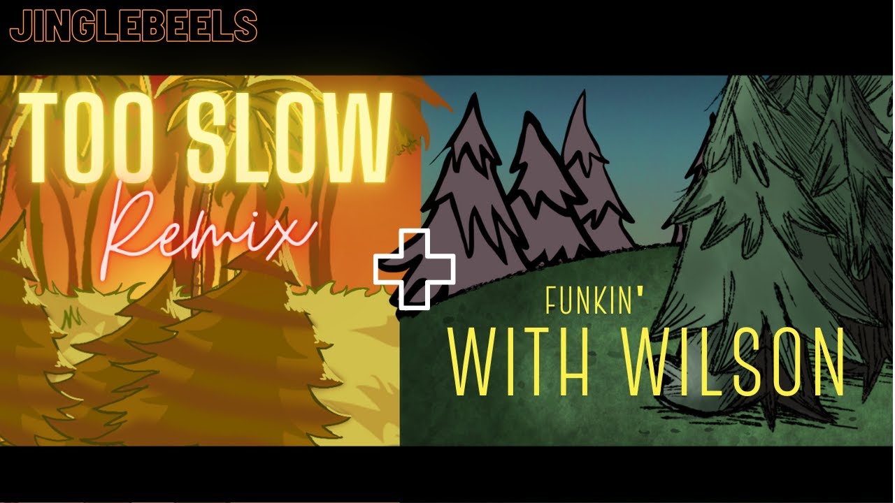 (FNF) Too slow [REMIX] + Funkin' with Wilson mod | Read desc | - YouTube