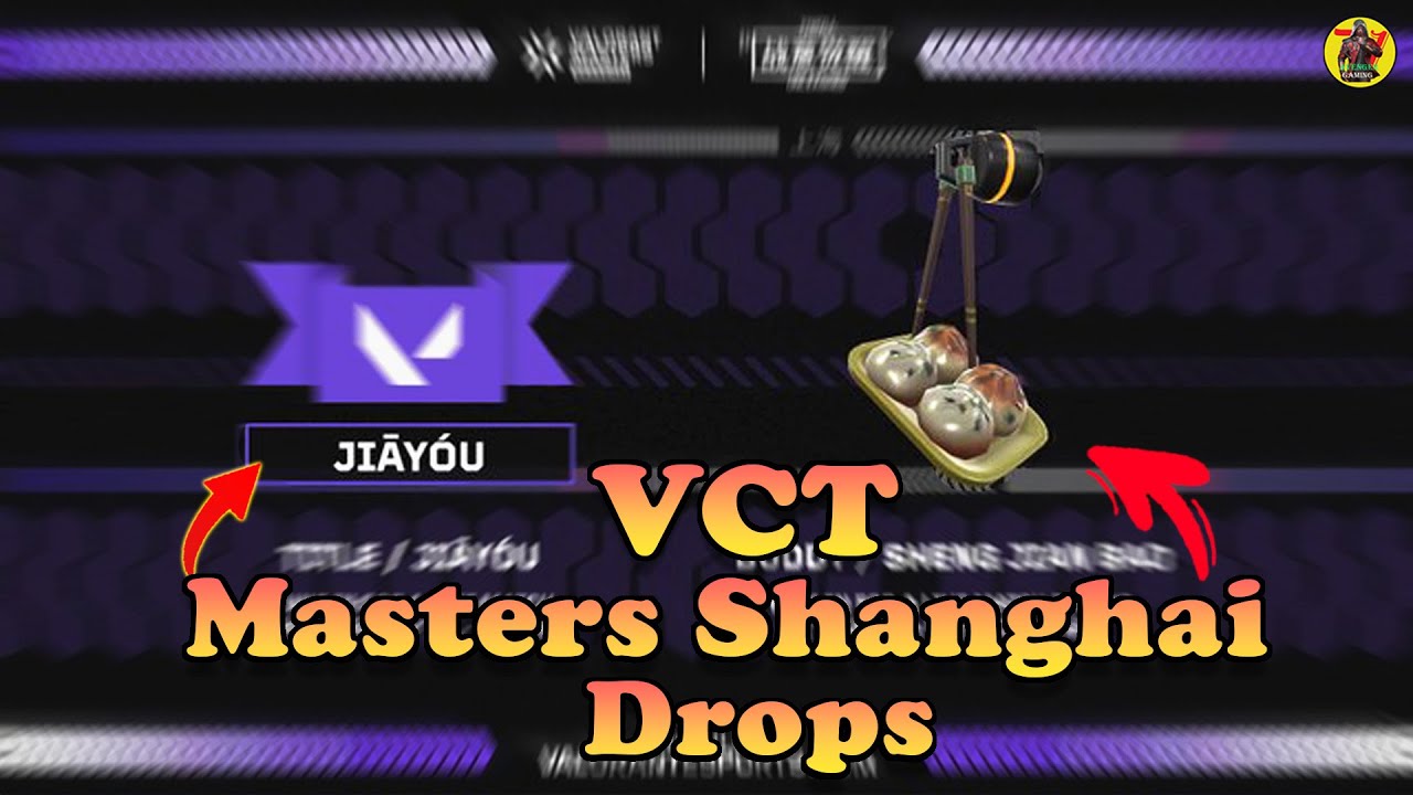How To Get VCT Masters Shanghai Drops on Twitch and YouTube | Valorant ...