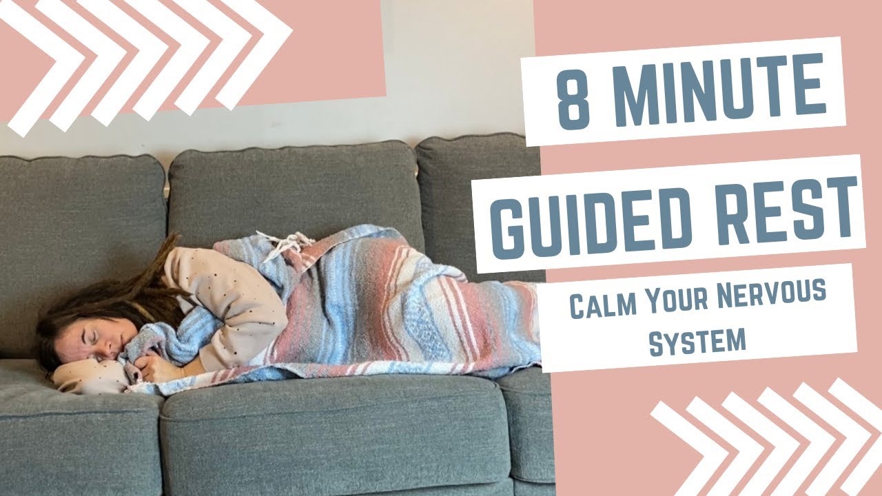 Soothing Guided Rest I Yoga Nidra I Yoga Rest I Calm the Nervous System ...