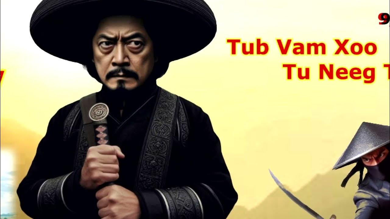 Tub Vam Xoo Tu Neeg Tshaj Lij ( ntu 67 ) 9/15/2024 - YouTube