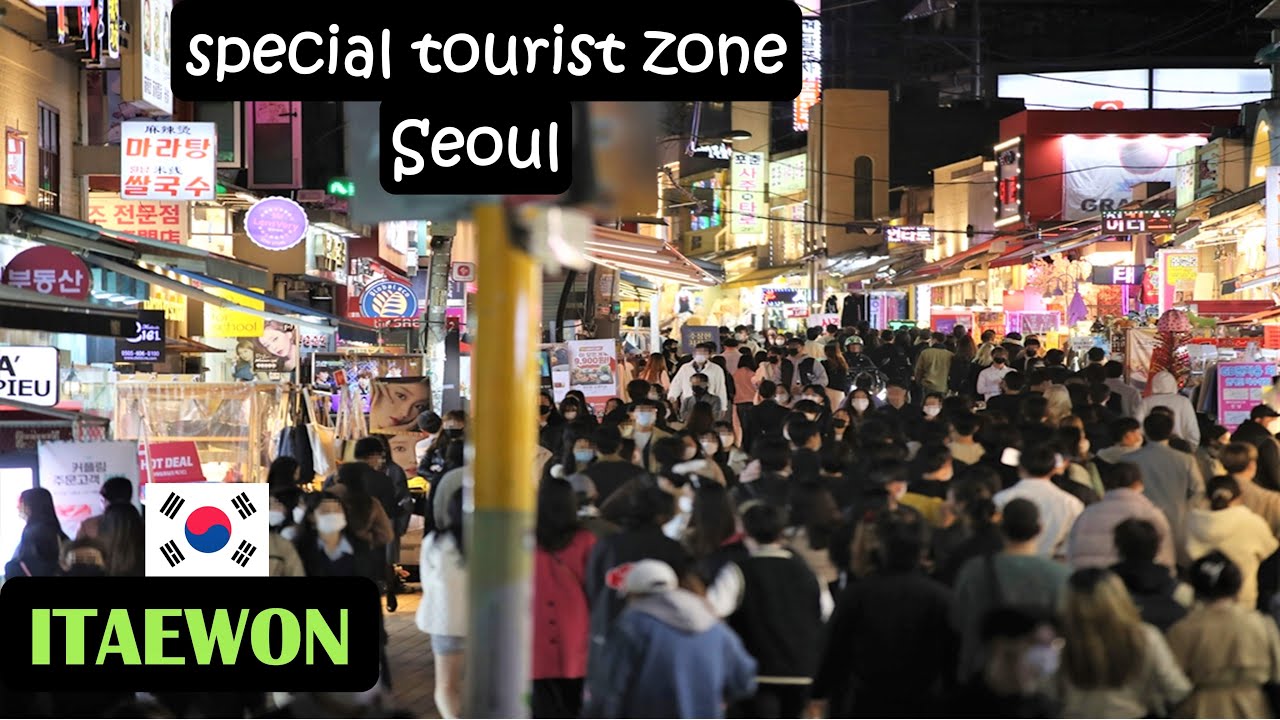 ITAEWON I 이태원 I First Special Tourist Zone in Seoul I Saturday Night on ...