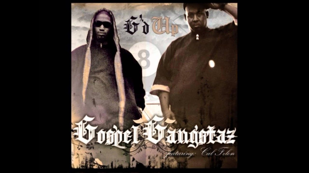 G'D up -Gospel Gangstaz - YouTube