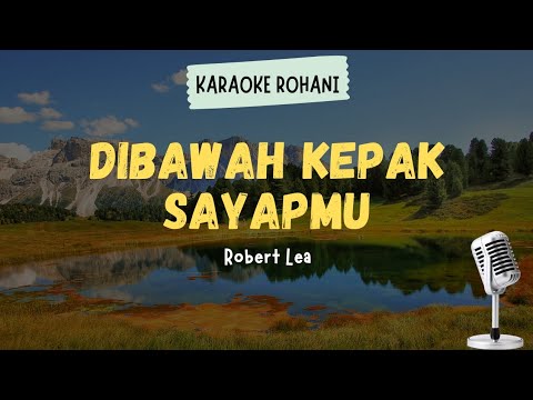 DIBAWAH KEPAK SAYAPMU | BAGAI RAJAWALI ( KARAOKE + LIRIK ) - LAGU ...