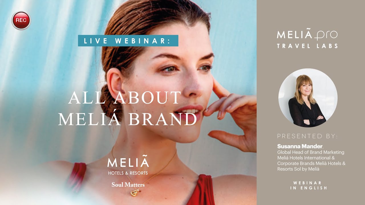 ENG_Live Webinar: All about Meliá Brand - YouTube