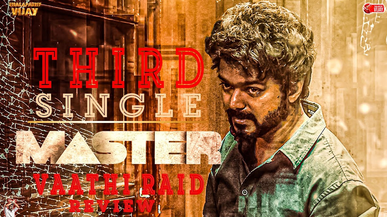 Vaathi Raid Song Review | Master Vaathi Raid Song | Master Update ...