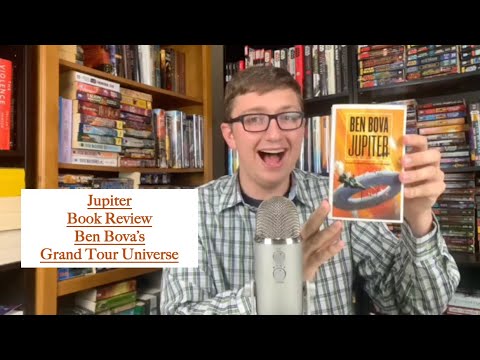 Jupiter Book Review (Ben Bova's Grand Tour Universe) - YouTube