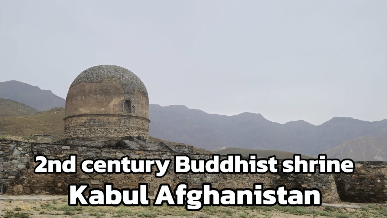 1800-year-old Buddhist shrine (stupa) in Kabul, Afghanistan. history of ...