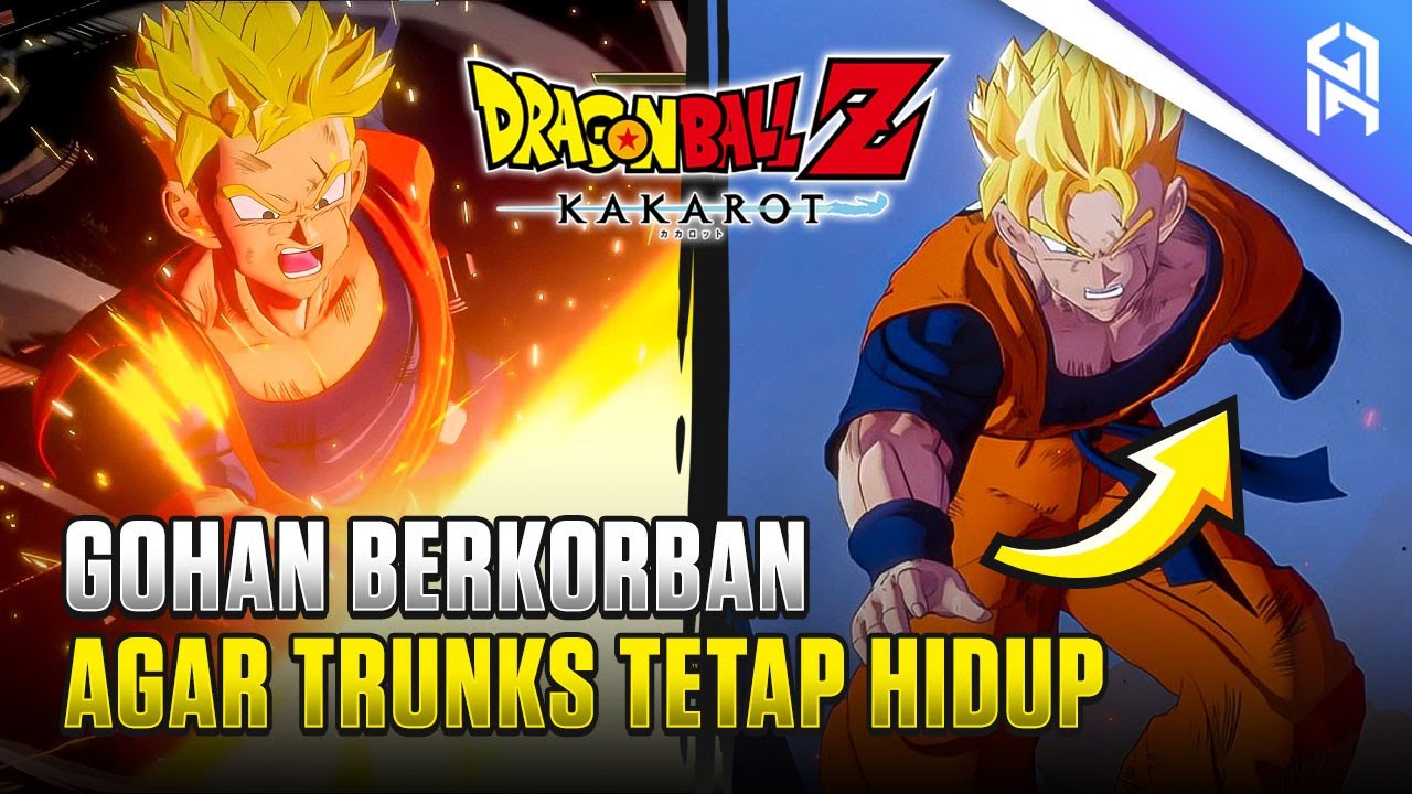 HARAPAN TERAKHIR | GOHAN VS ANDROID 17 DAN 18 - DRAGON BALL Z: KAKAROT ...