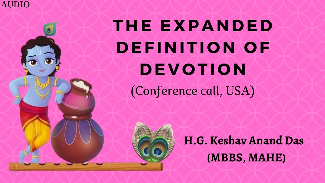 The Expanded Definition of Devotion (Conference call, USA) || SB 4.22. ...