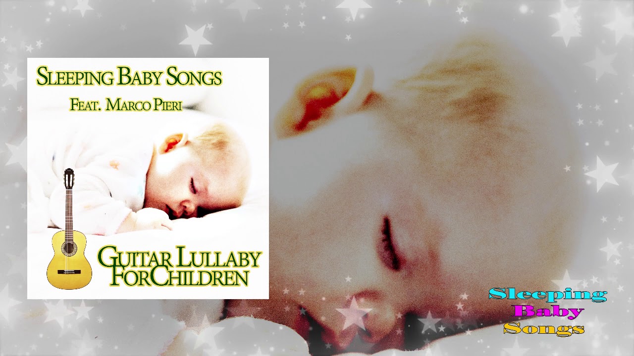 Guitar Lullaby For Children: Lullaby for babies to go to sleep, Baby ...