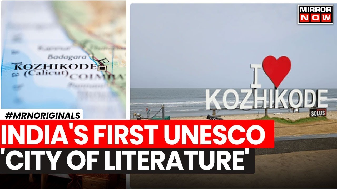 India's First UNESCO 'City of Literature’ | UNESCO Creative Cities Network |Kerala - YouTube