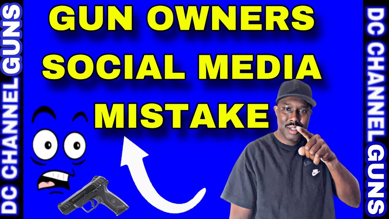 Gun Owners Social Media Mistakes Getting Worse | GUNS - YouTube