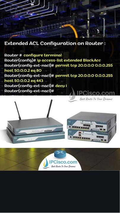 Cisco Extended ACL Configuration Example 1 | CCNA 200-301 | IPCisco.com #cisco #ccna # ...