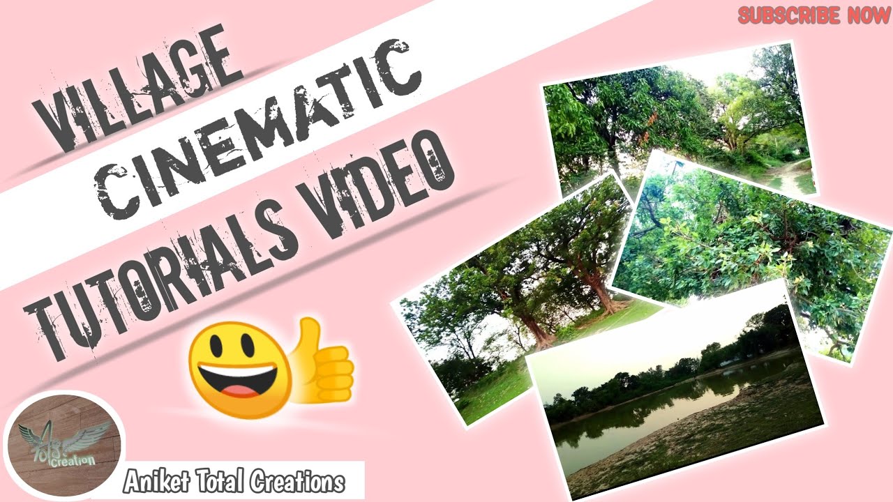 Village Cinematic Tutorials Video........... WATCH NOW...😃😃 - YouTube