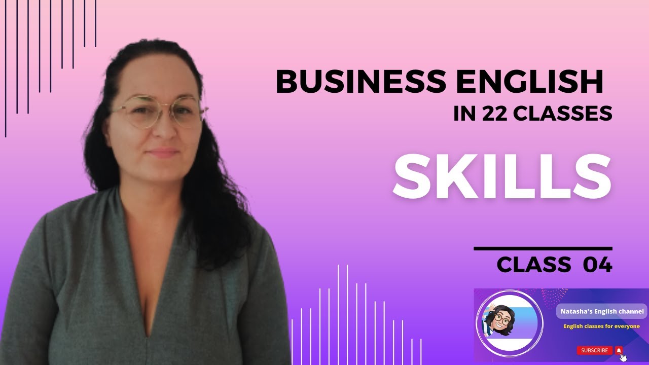 Skills for CV in English | Business English in 22 classes | Class 04 ...
