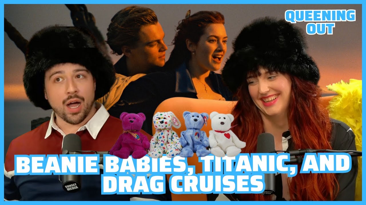 Beanie Babies, Titanic, and Drag Cruises | Queening Out w/ Laganja ...