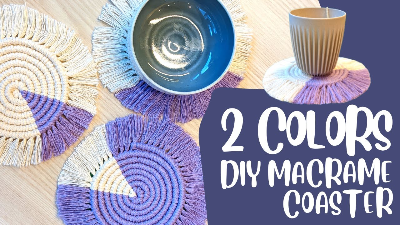2 Colors Macrame Coaster Tutorial for Beginner | Easy Home Decor ...