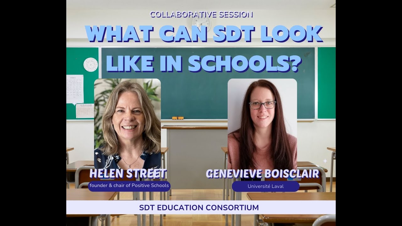 What Can Self-Determination Theory Look Like in Schools? Global ...