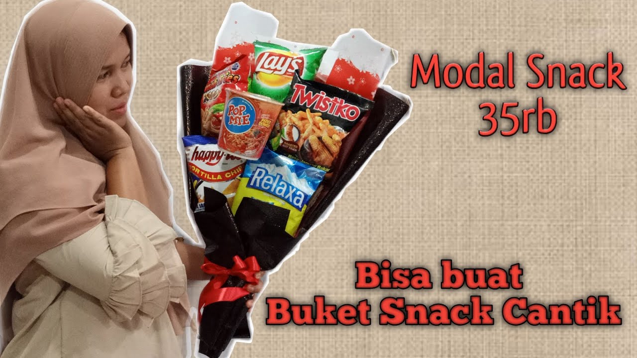 Cara Membuat Buket Snack - YouTube