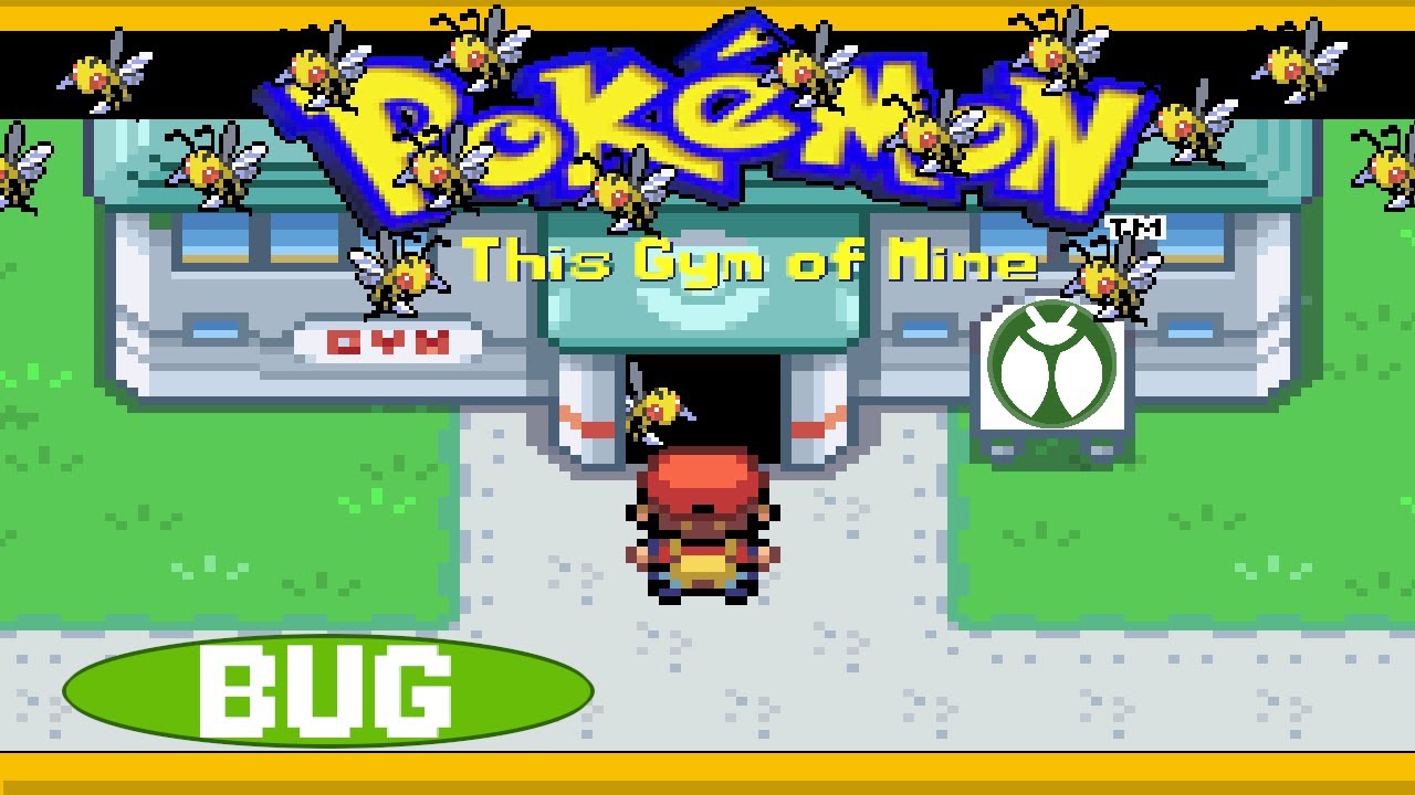 Pokemon This Gym Of Mine The Bug Gym Shall Reign Supreme - YouTube