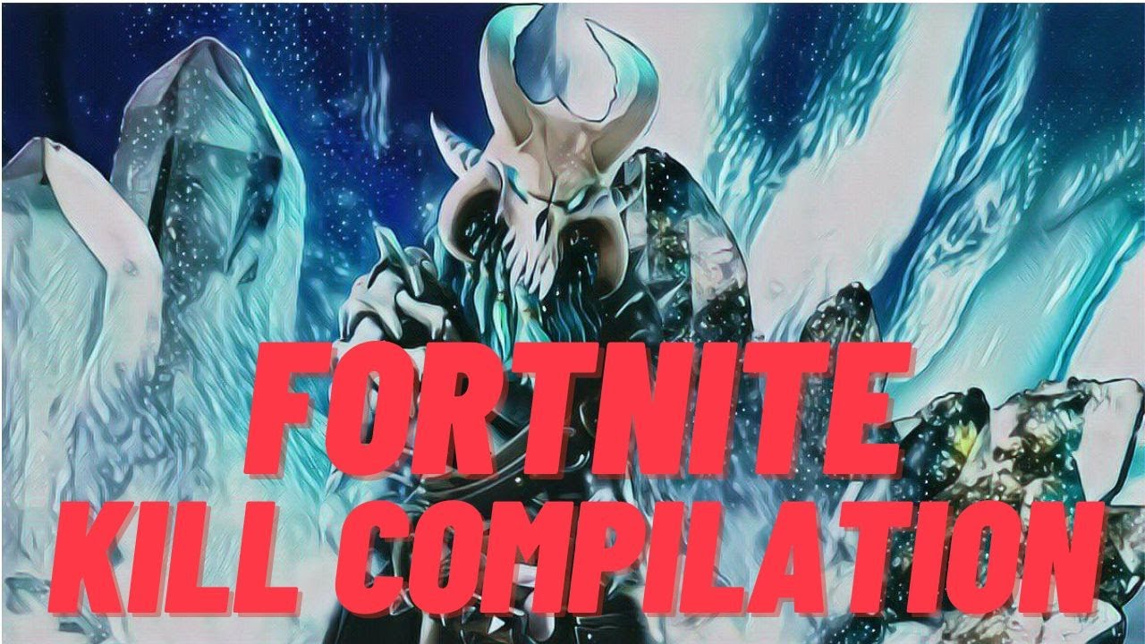 Fortnite kill compilation - YouTube