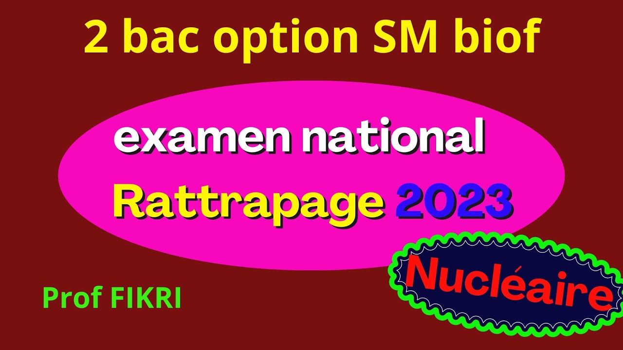 Correction examen national SM 2023 session rattrapage - (partie ...