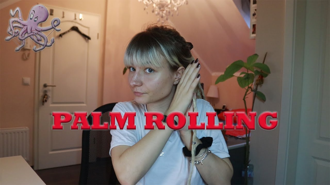LA TECHNIQUE DU PALM ROLLING - YouTube
