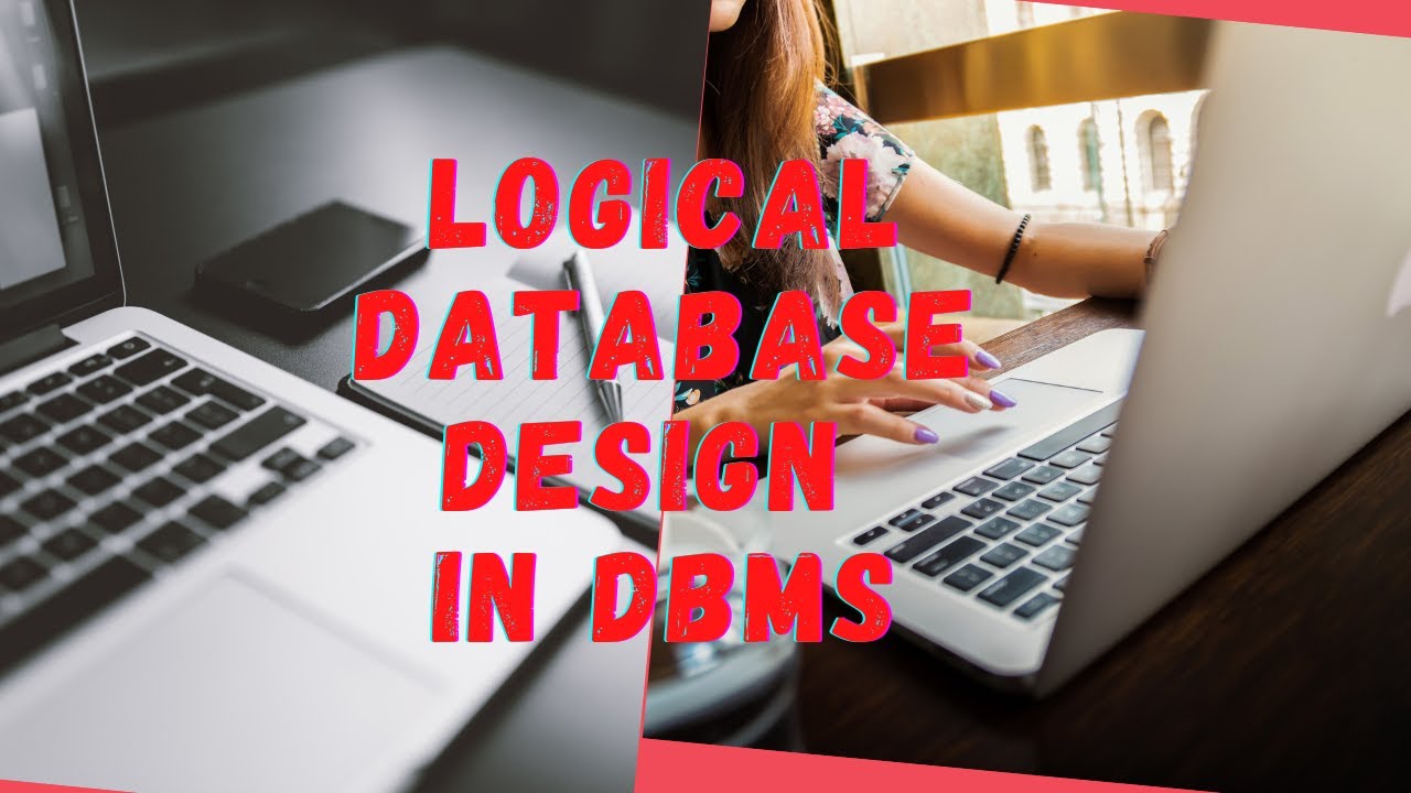 lec21||Logical Database Design || Physical Database Design in DBMS ...