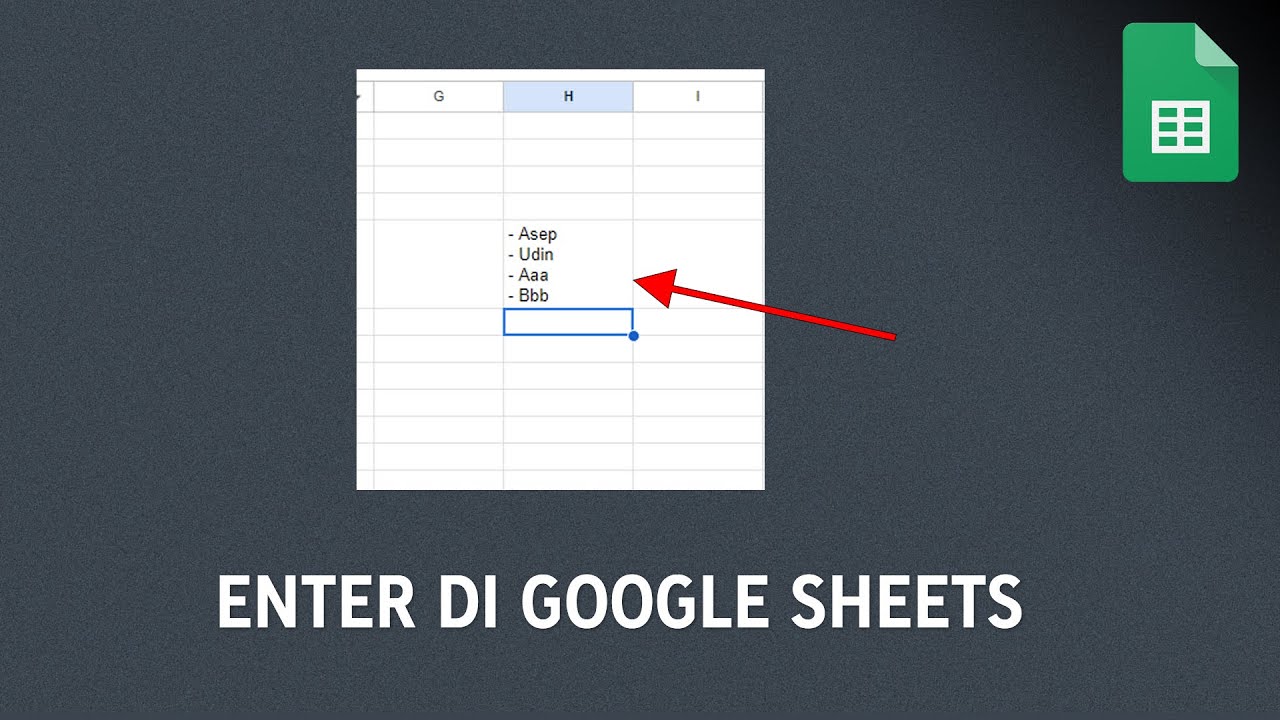 Cara Enter di Google Sheets (Supaya Bisa Bertumpuk - YouTube