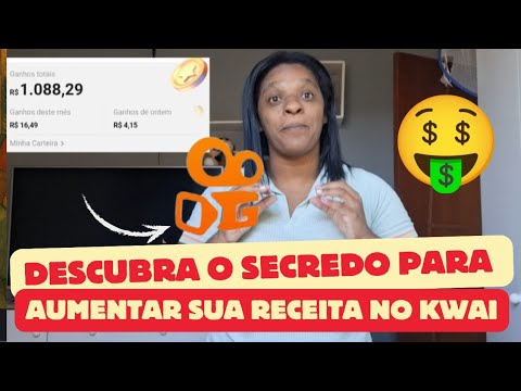 Como Ganhar Mais Dinheiro No Kwai Com Programa De Anúncios Passo A 6487