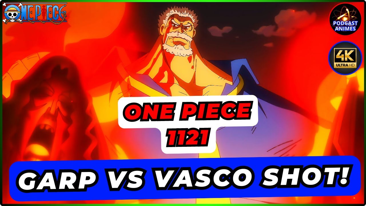 GARP VS VASCO SHOT! O HERÓI DA MARINHA ENFRETA O PINGUÇO ONE PIECE ...