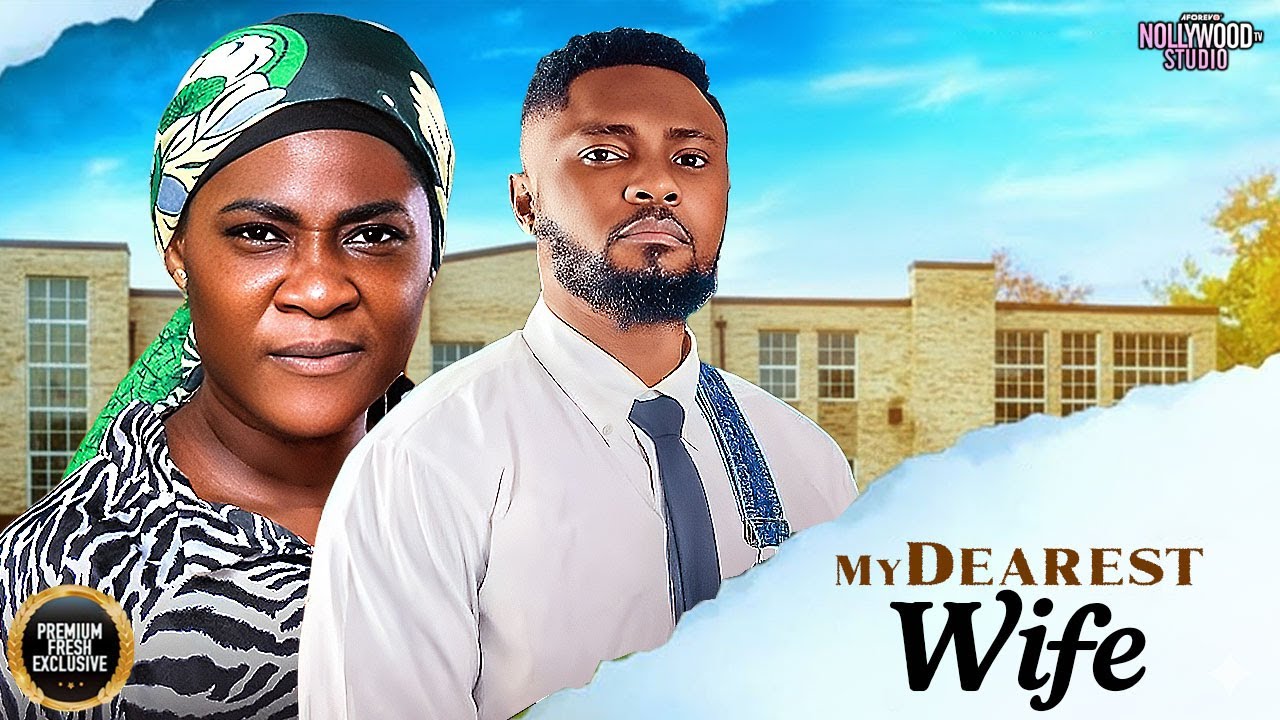 MY DEAREST WIFE (Mercy Johnson, Maurice Sam) - Brand New 2026 Nigerian ...
