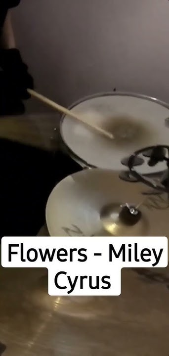 Flowers - Miley Cyrus Short (Drum Cover) - YouTube