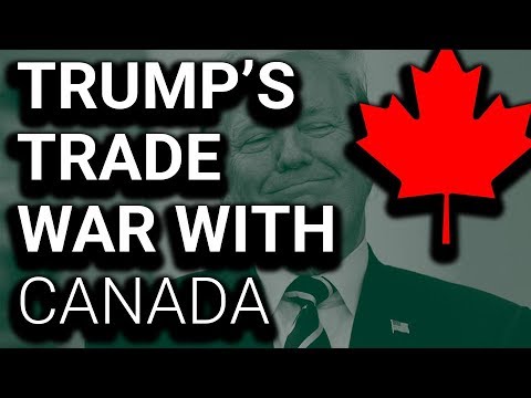 Trump Starts Trade War with...Canada? - YouTube
