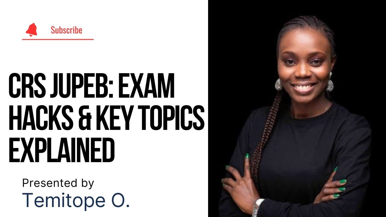 CRS JUPEB Exam Made Easy: Tips & Key Topics You Need to Know including ...