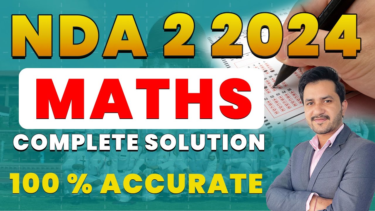 NDA 2 Maths 2024 100% Accurate Answer Key | MATHS NDA 2 2024 Detailed ...