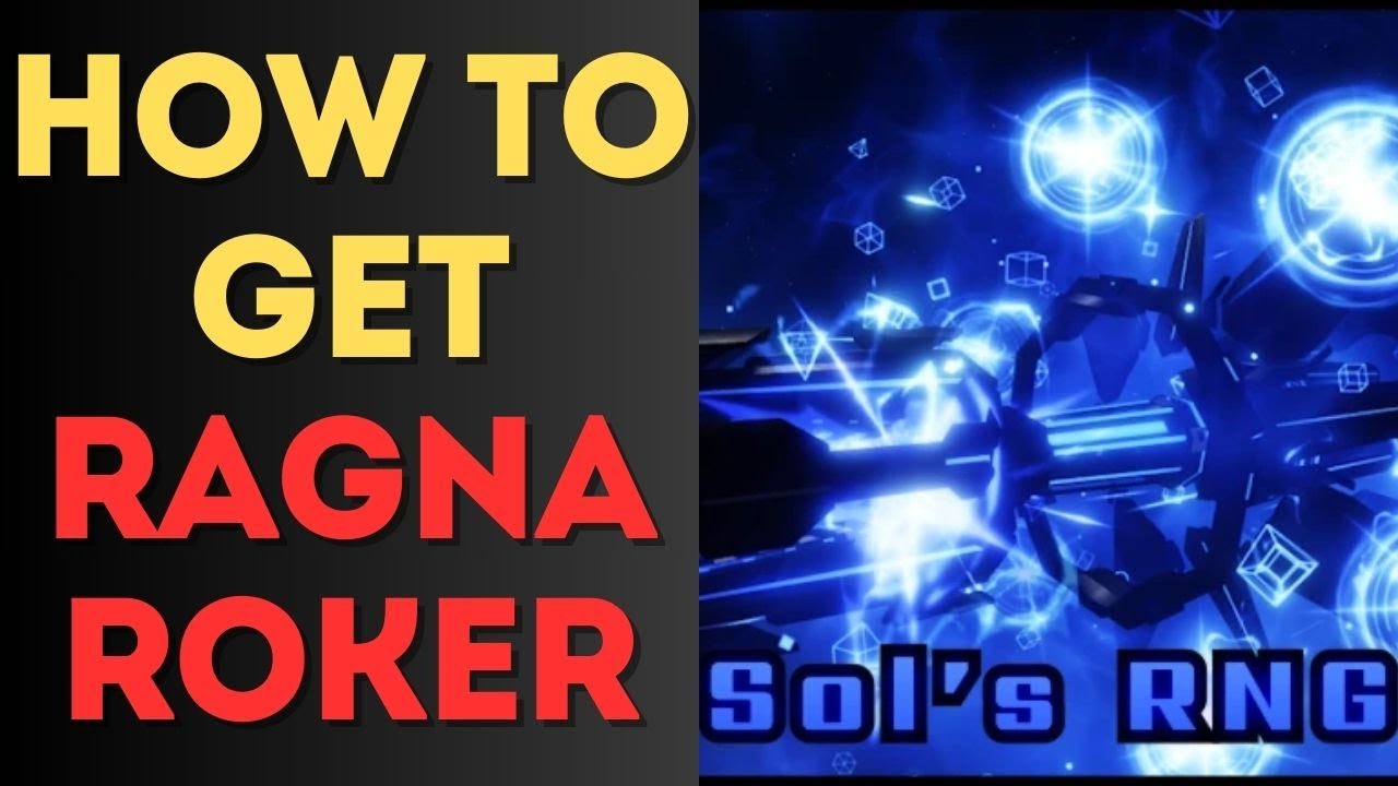 How to Get Ragnaroker in Sol’s RNG - YouTube
