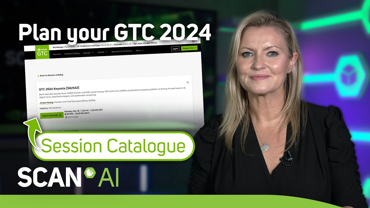 Plan your sessions at GTC 2024 - our suggestions! Visit Scan AI at ...