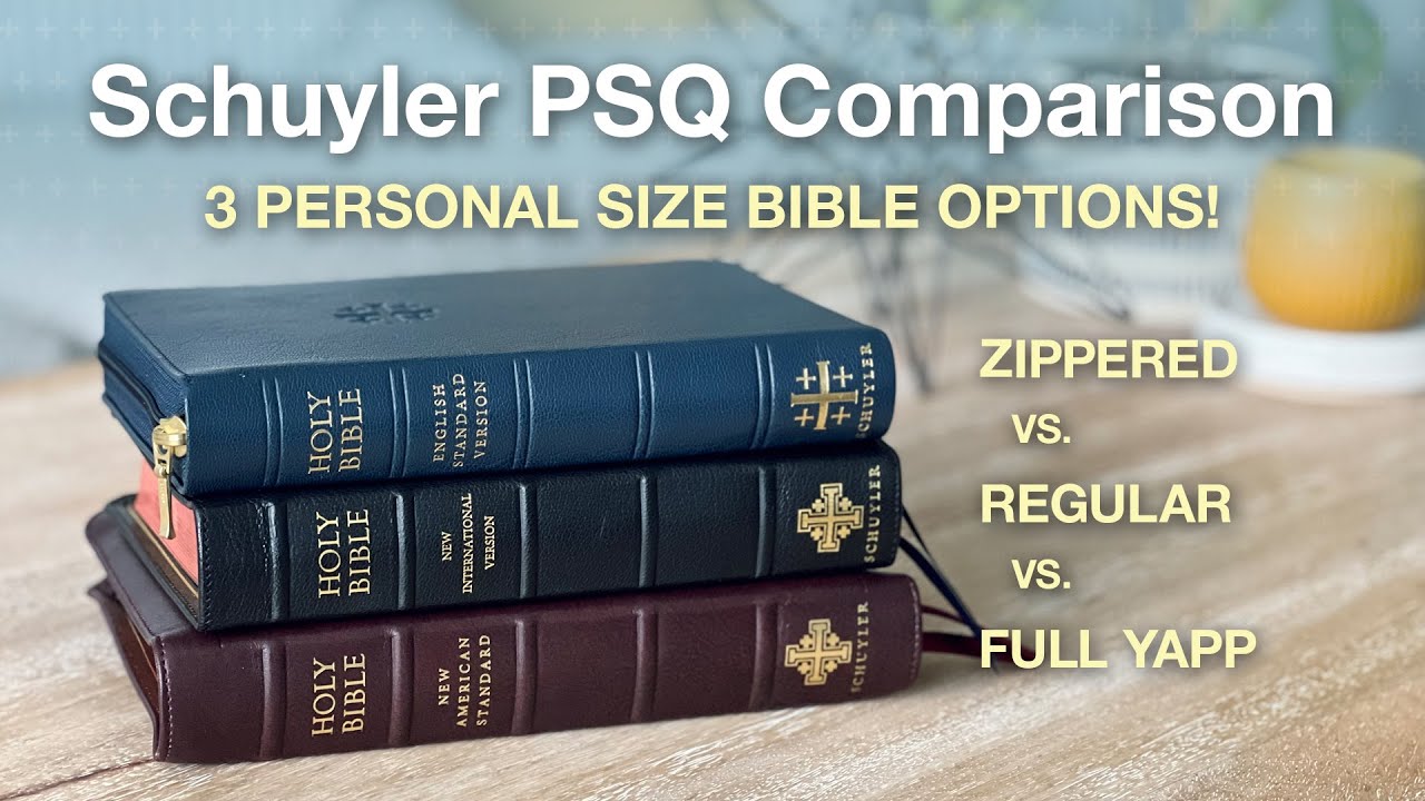 Schuyler Personal Size Bible Comparison with 3 Different PSQs: Standard ...