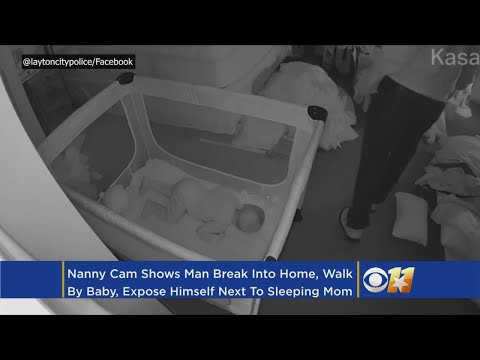 Nanny-Cam Shows Creep Break In, Watch Sleeping Baby And Mother