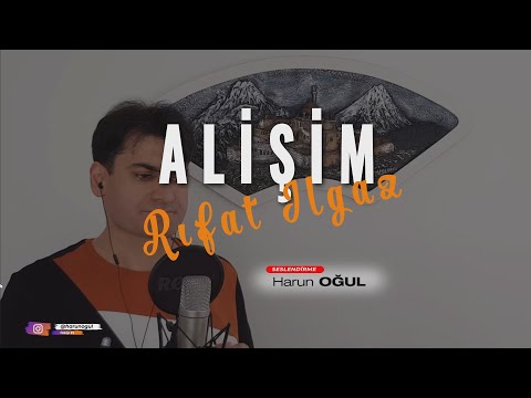 Alişim (Şiir) | Rıfat Ilgaz  | Şiir Seslendirme