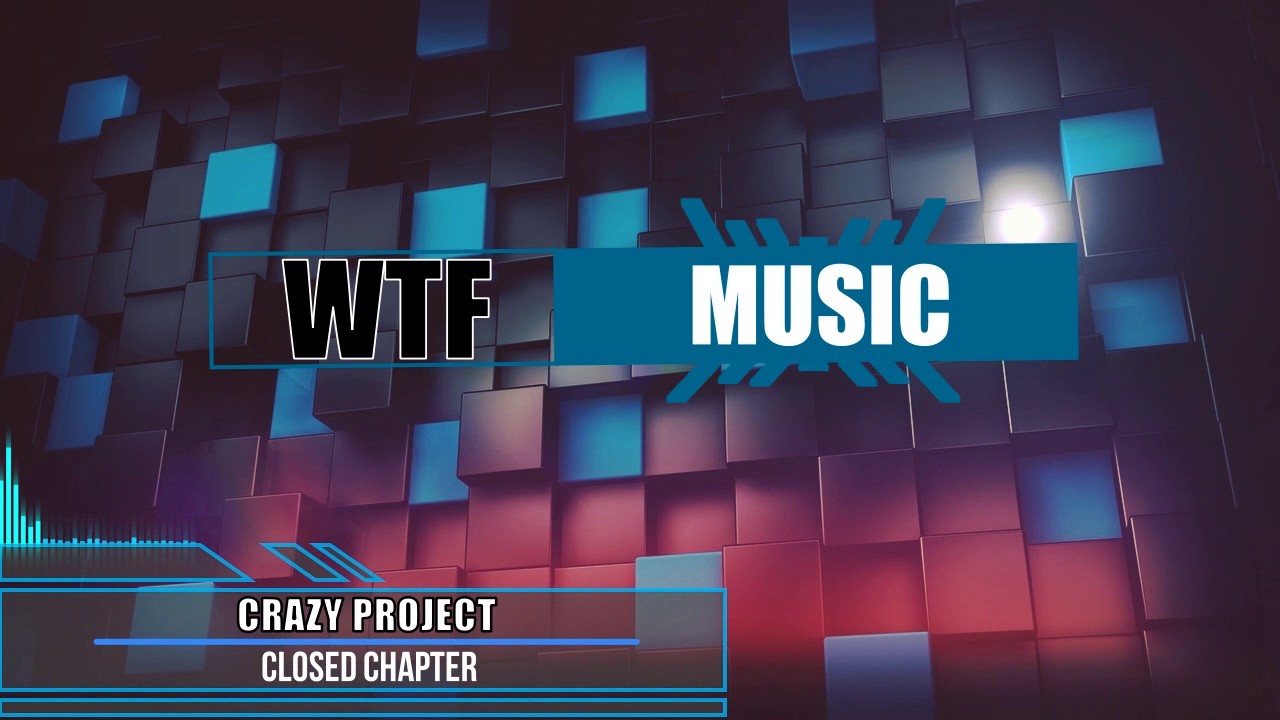 Crazy Project - Closed Chapter [Electro] - YouTube