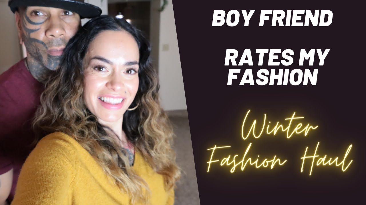 Cipherus/boy friend rates my Fashion. - YouTube