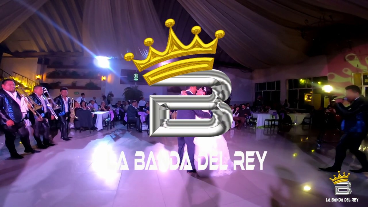 La mejor Boda!! La Banda del Rey - Gracias por tu amor - YouTube