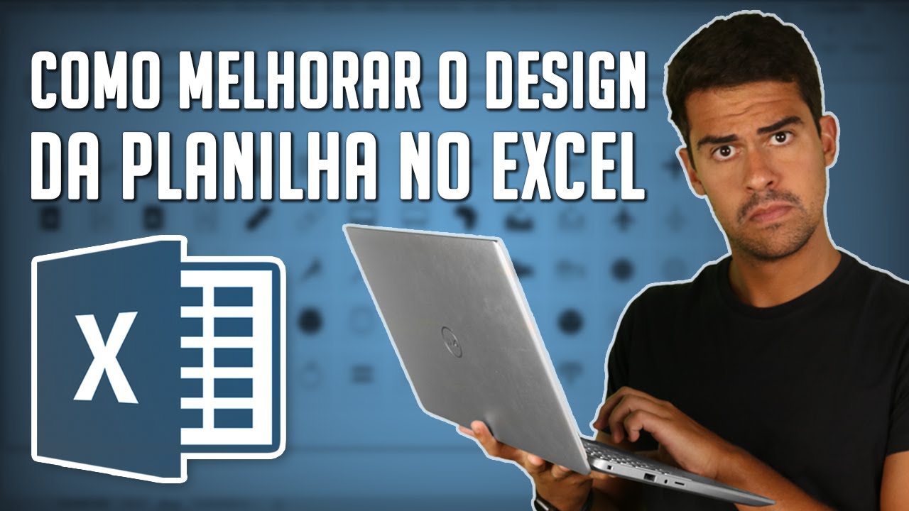 3 Dicas Rápidas para Melhorar o Design da sua Planilha Excel - YouTube